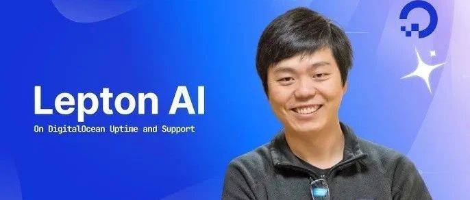 速递｜重磅！阿里前副总裁、Caffe之父贾扬清创办的Lepton AI将卖身英伟达，一笔套现或数亿美元，公司仅创立2年_技术_人工智能_模型